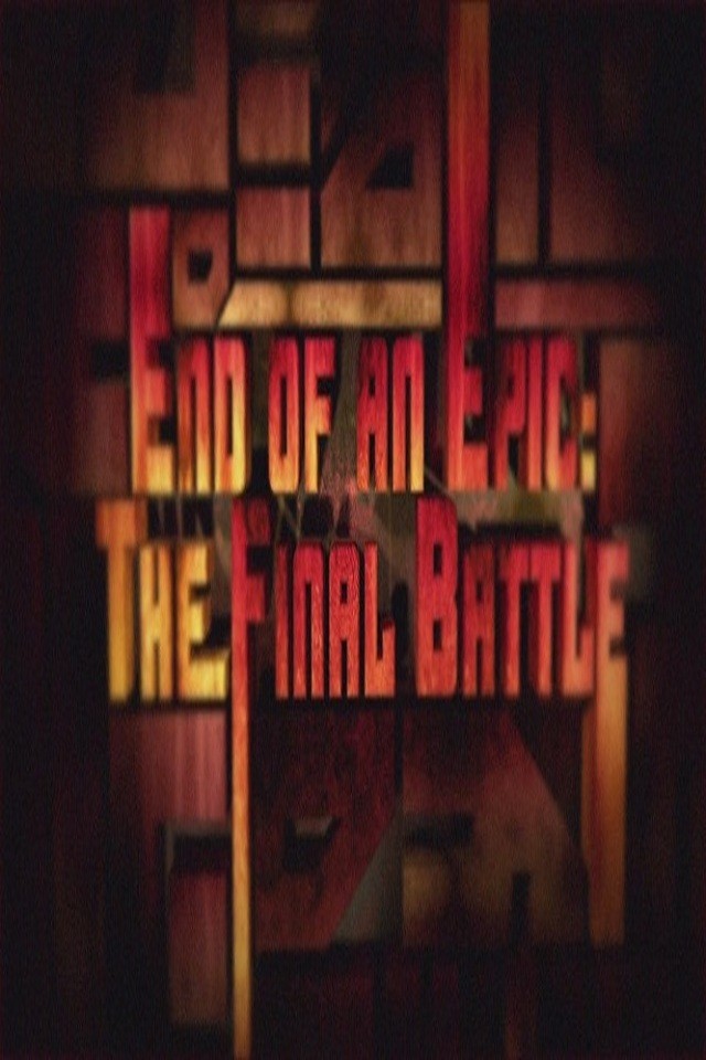 End of an Epic: The Final Battle (film) | Kritikák, videók, szereplők ...