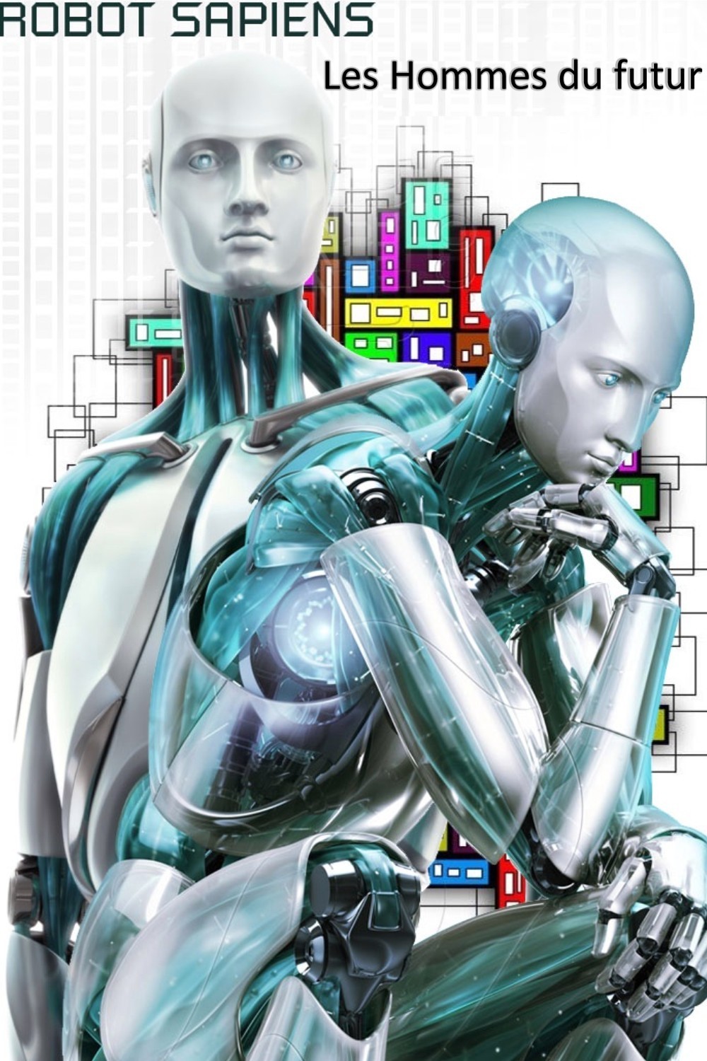 Robot sapiens - Les Hommes du futur (film, 2008) | Kritikák, videók ...