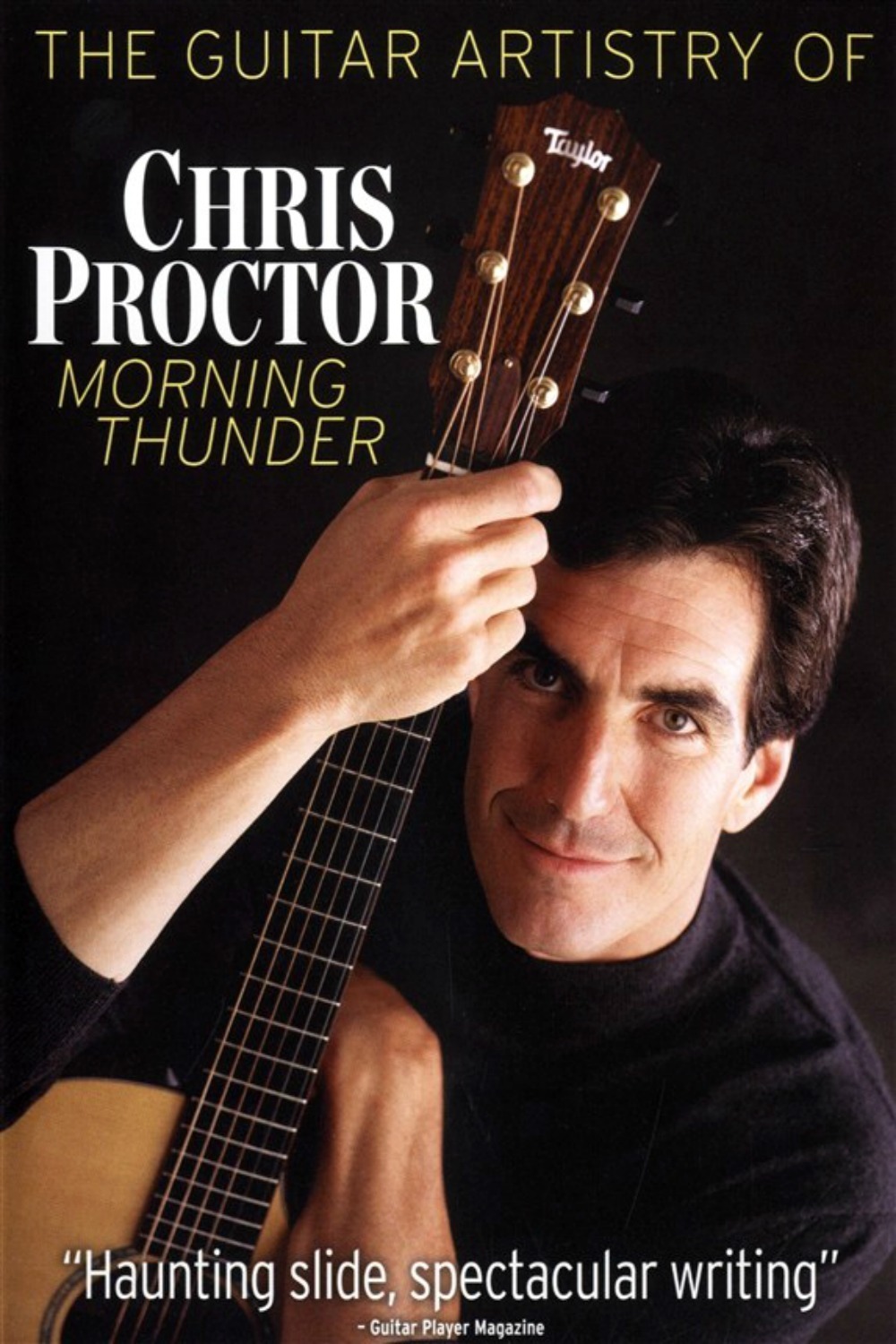 The Guitar Artistry Of - Chris Proctor: Morning Thunder (film, 2011 ...